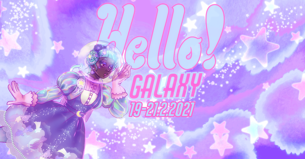 Hello!Galaxy • 19.–21.2.2021 – Hellocon